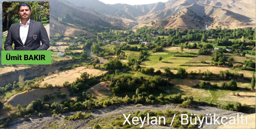Ümit BAKIR Kaleme Aldı ( Xeylan ) Heylun Köyü ve Aşireti